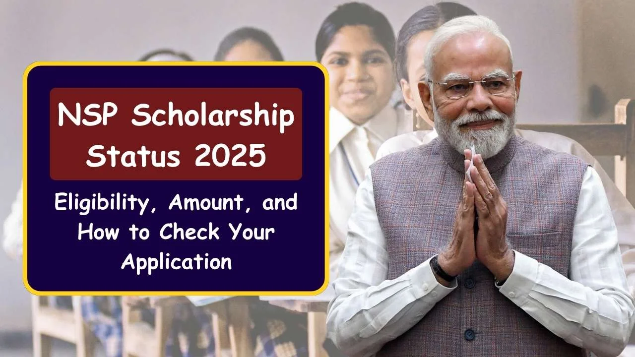 NSP Scholarship Status 2025: Eligibility, Amount, and How to Check Your ...