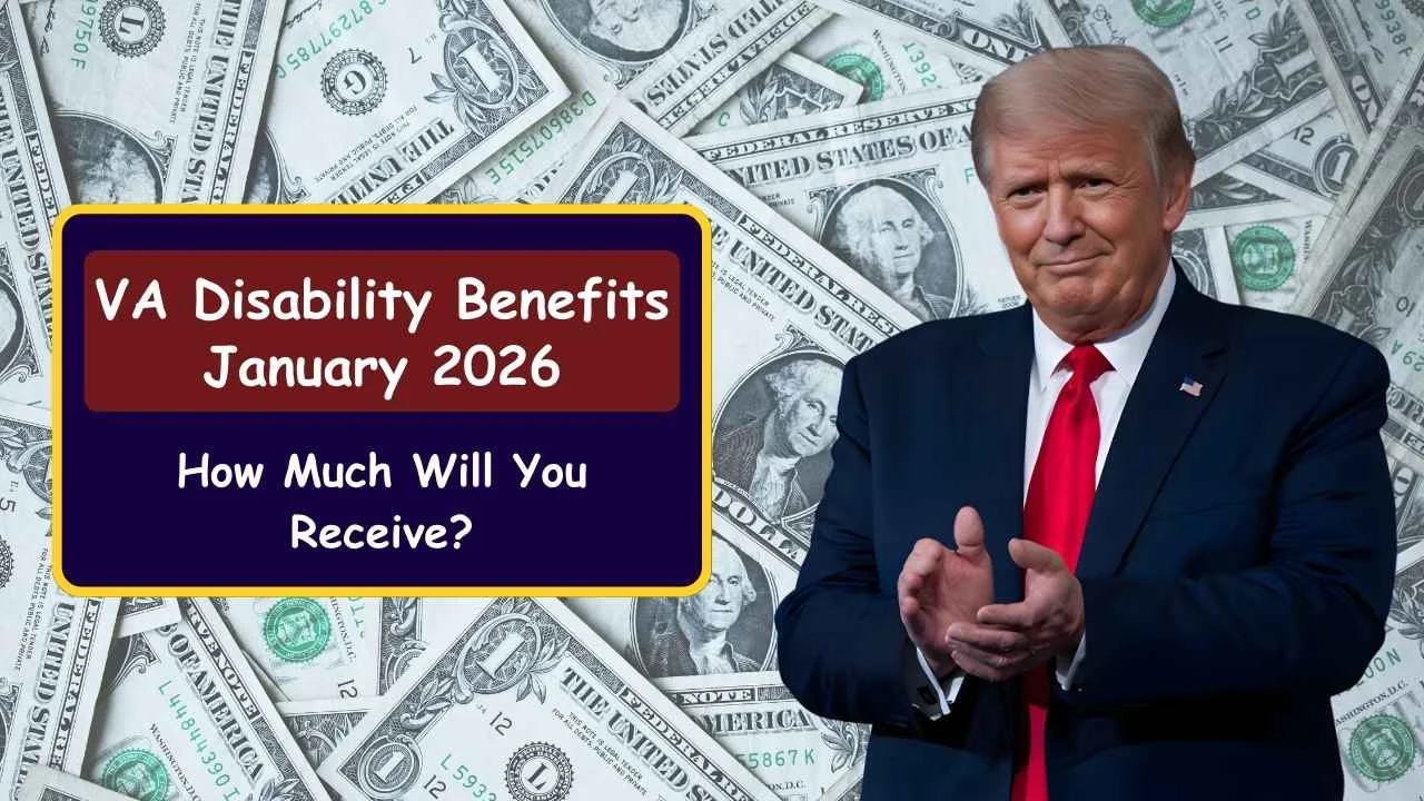 VA Disability Benefits January 2026: How Much Will You Receive ...